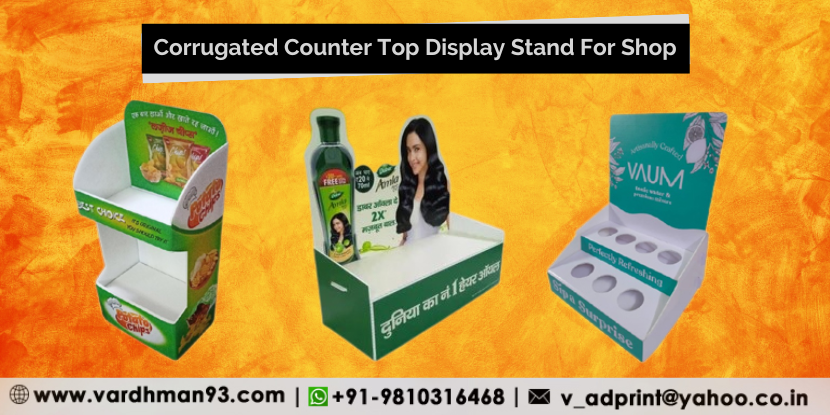 Corrugated Counter Top Display Stand For Shop | Vardhman Ad Print