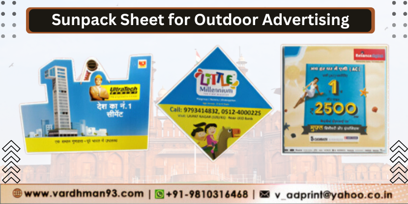 Best Sunpack Sheet for Outdoor Advertising