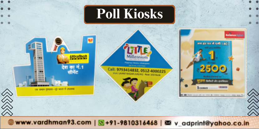 Poll Kiosks - Custom Printed Advertising Kiosks | Vardhman Ad Print